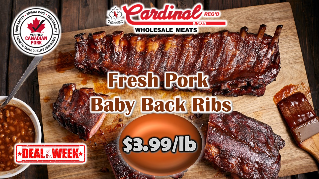 Deal of the Week- Baby Back Ribs - Cardinal and Son Wholesale Food Supplier