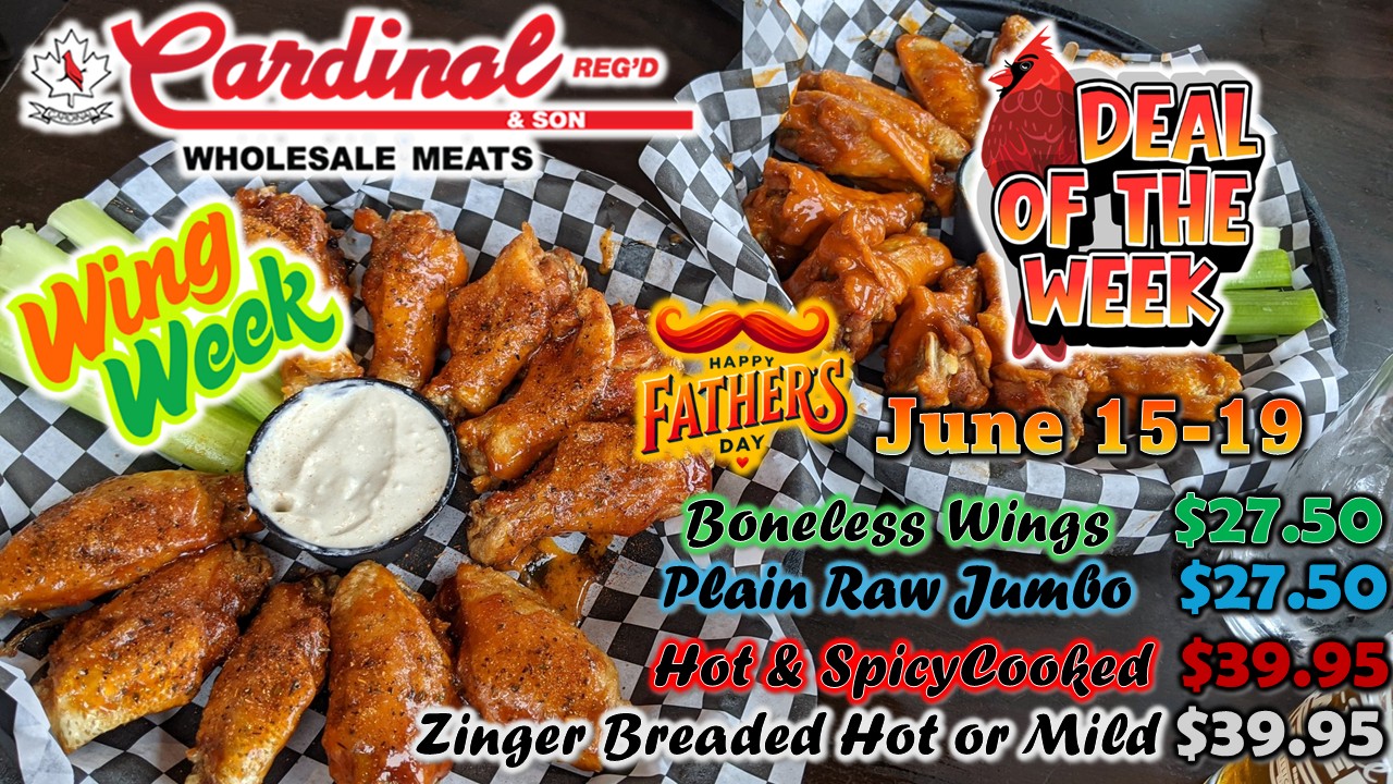 Deal of the Week- WING WEEK - Cardinal and Son Wholesale Food Supplier